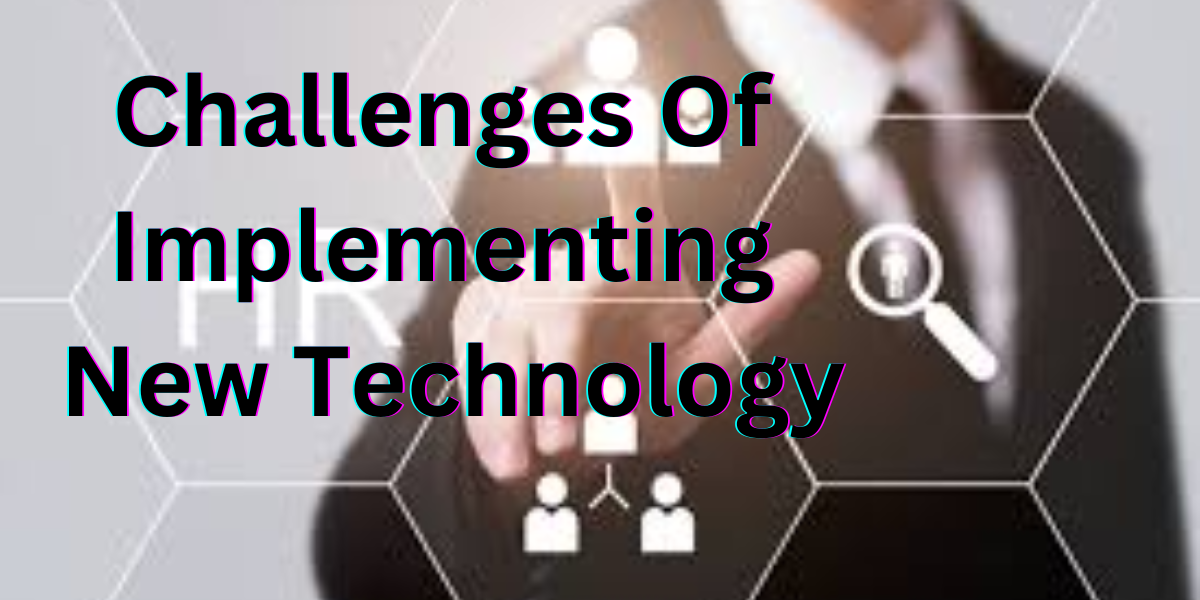 Challenges Of Implementing New Technology - UAE Activity Challenges Of Implementing New Technology - UAE Activity